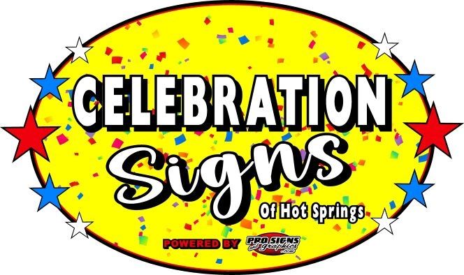 Celebration Signs of Hot Springs