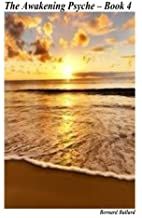 The Awakening Psyche (Book 4)