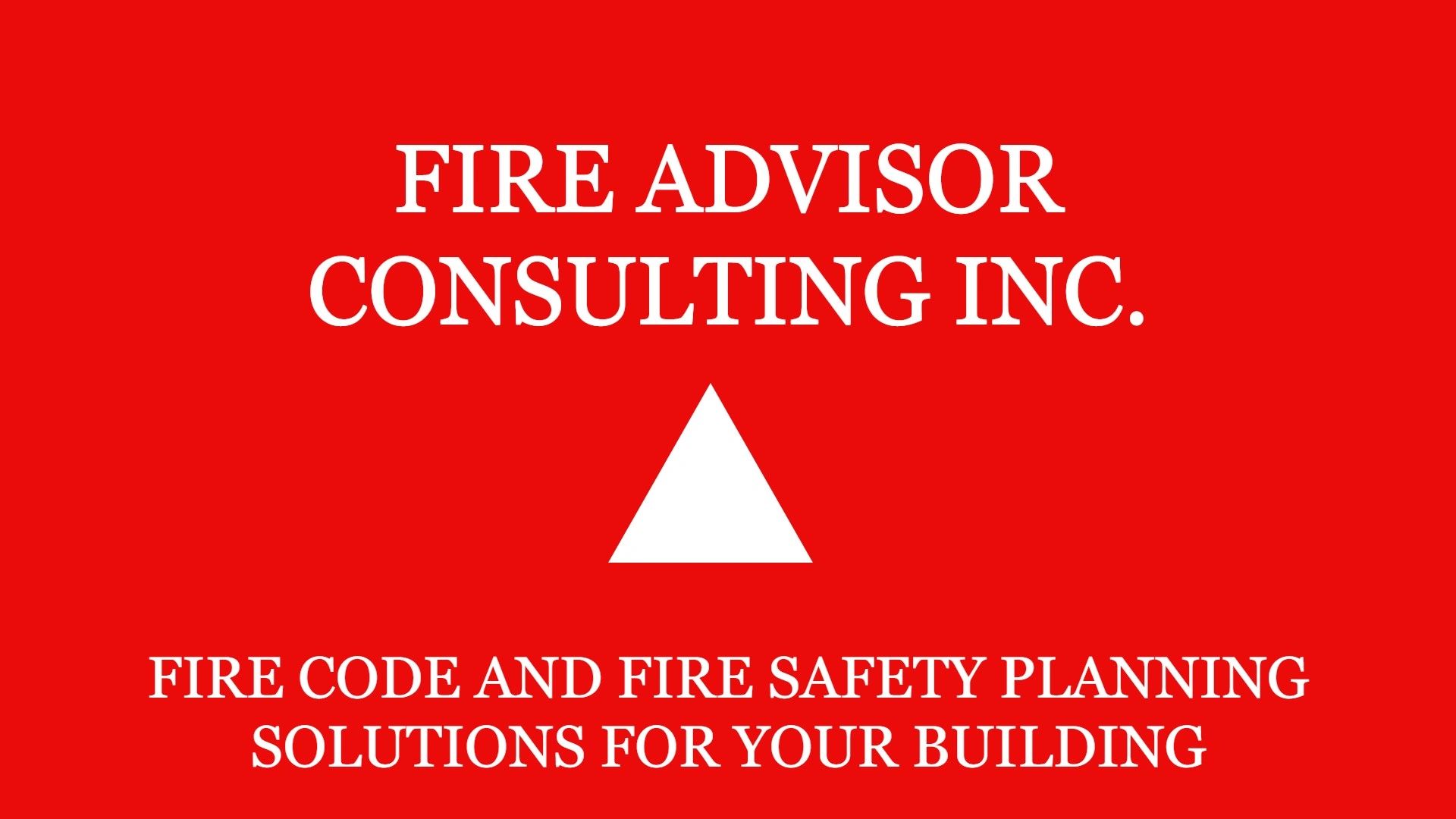 Fire Safety Plans - Fire Advisor Consulting Inc.