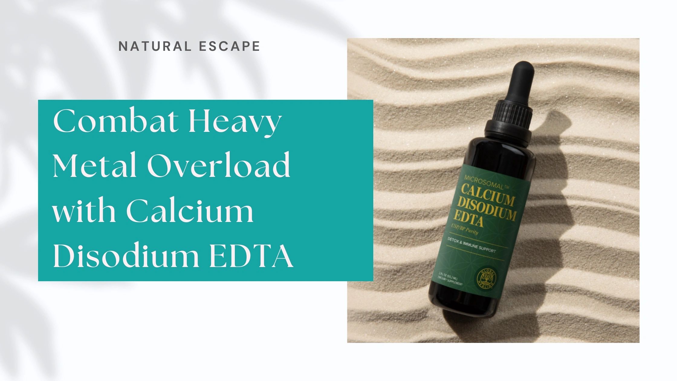 Combat Heavy Metal Overload with Calcium Disodium EDTA