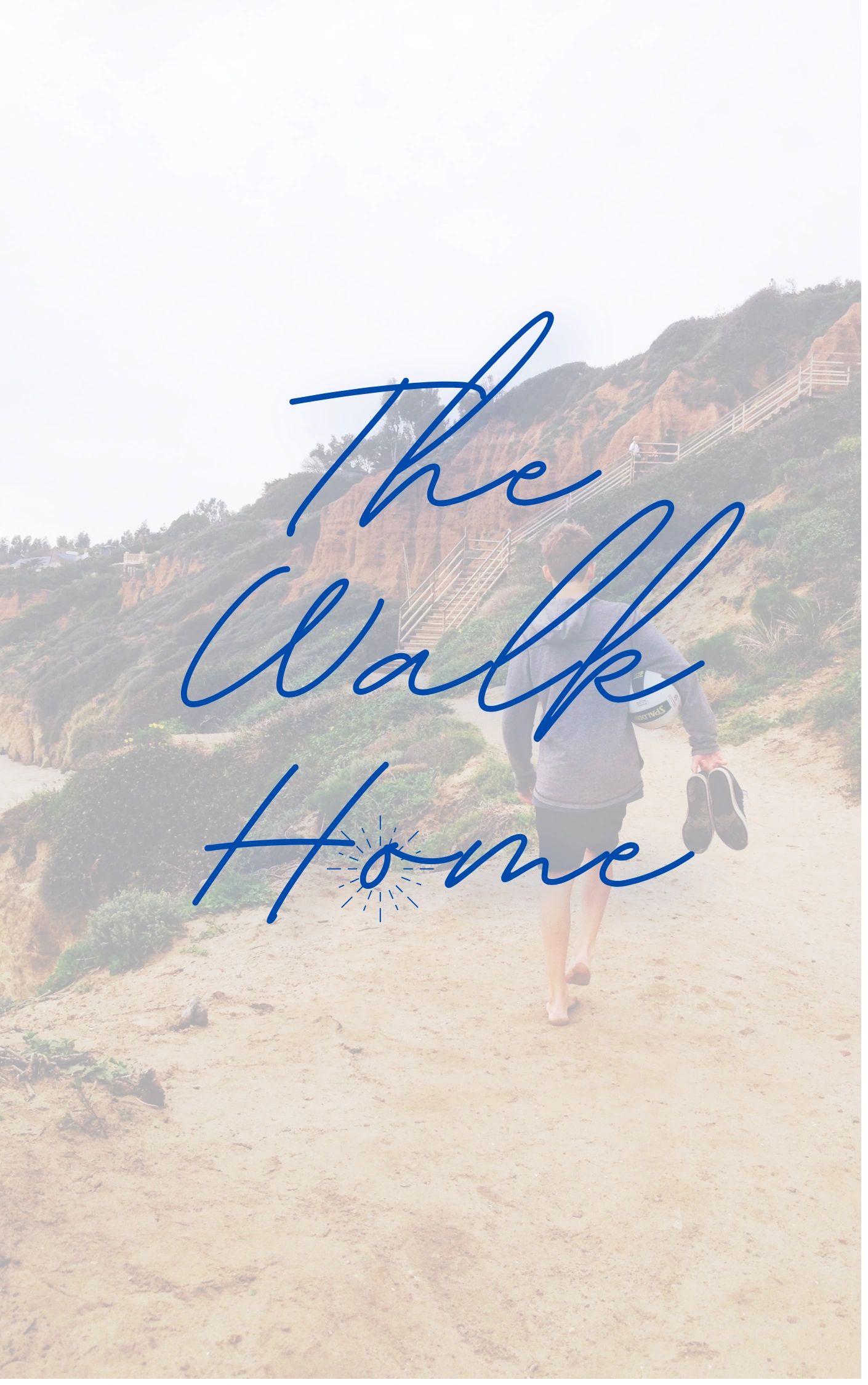 The Walk Home