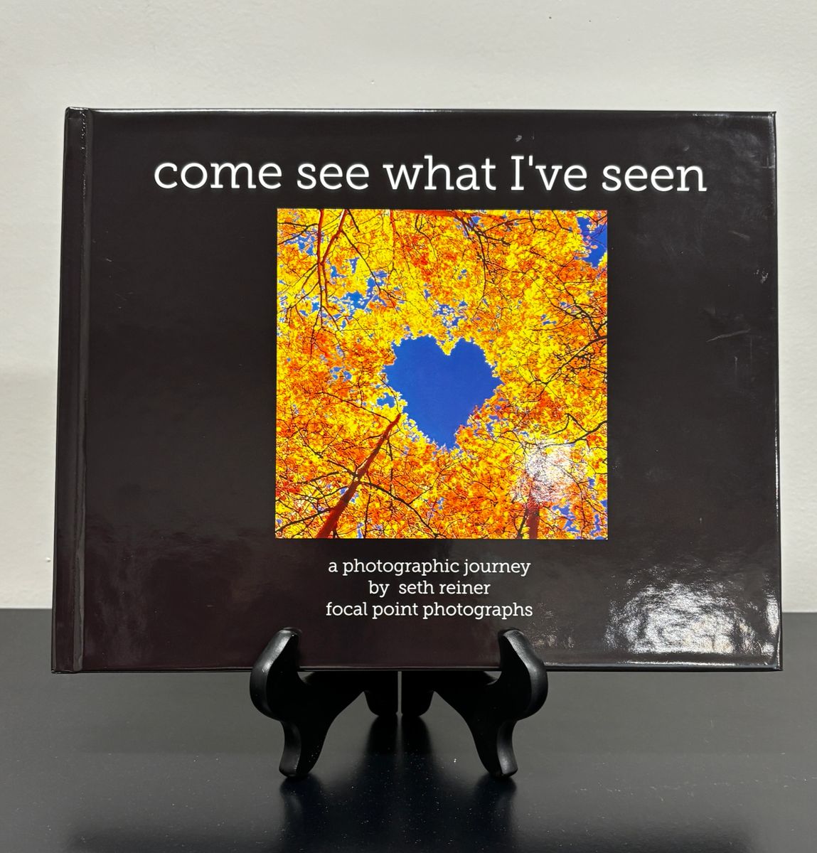 come see what I've seen, a photographic journey