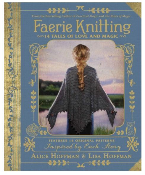 Faerie Knitting: Enchanting Patterns and Tales