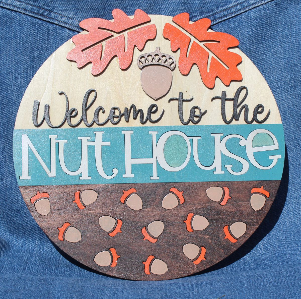 Welcome To The Nut House - Item No. 690