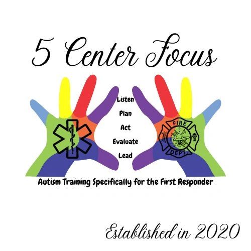 5 Center Focus - First Responder Education, Autism