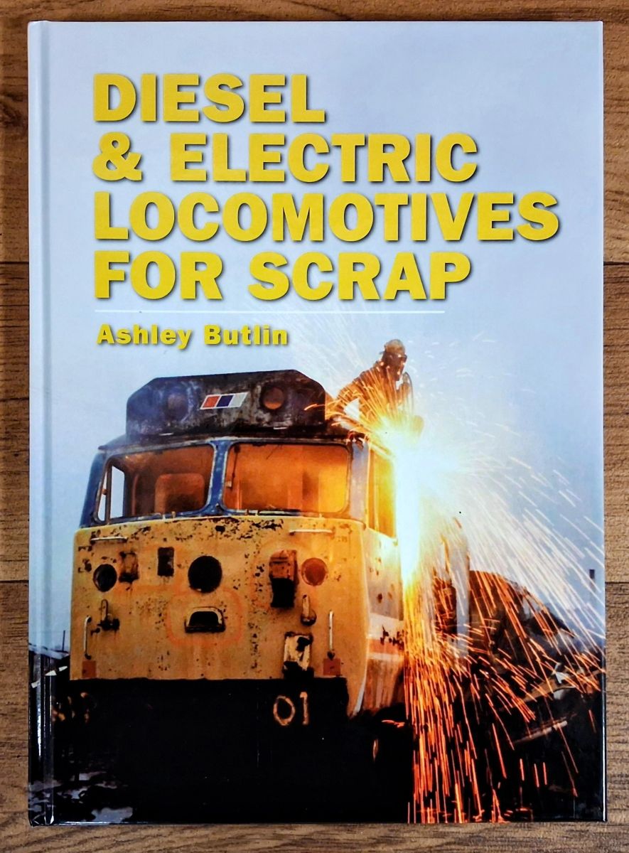 Diesel & Electric Locomotives for Scrap, OPC, Hardback book