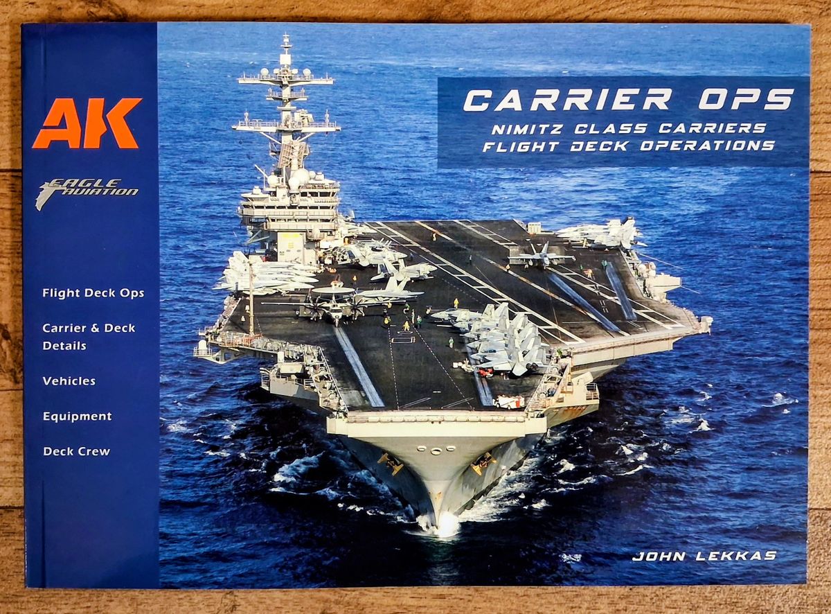 Carrier Ops: Nimitz Class Carriers Flight Deck Operations, AK ...