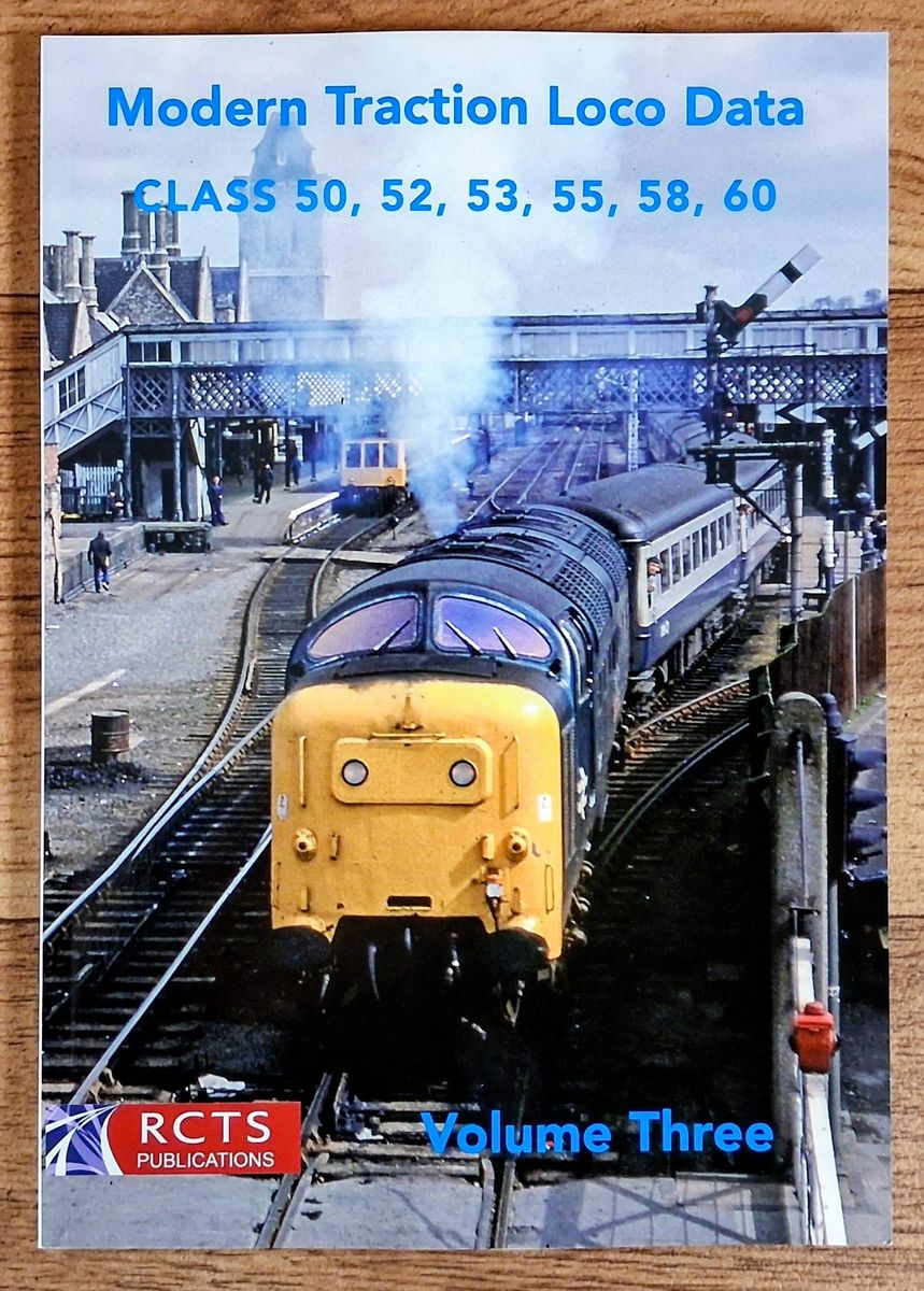Modern Traction Loco Data, Volume Three: Class 50, 52, 53, 55, 58, 60 ...