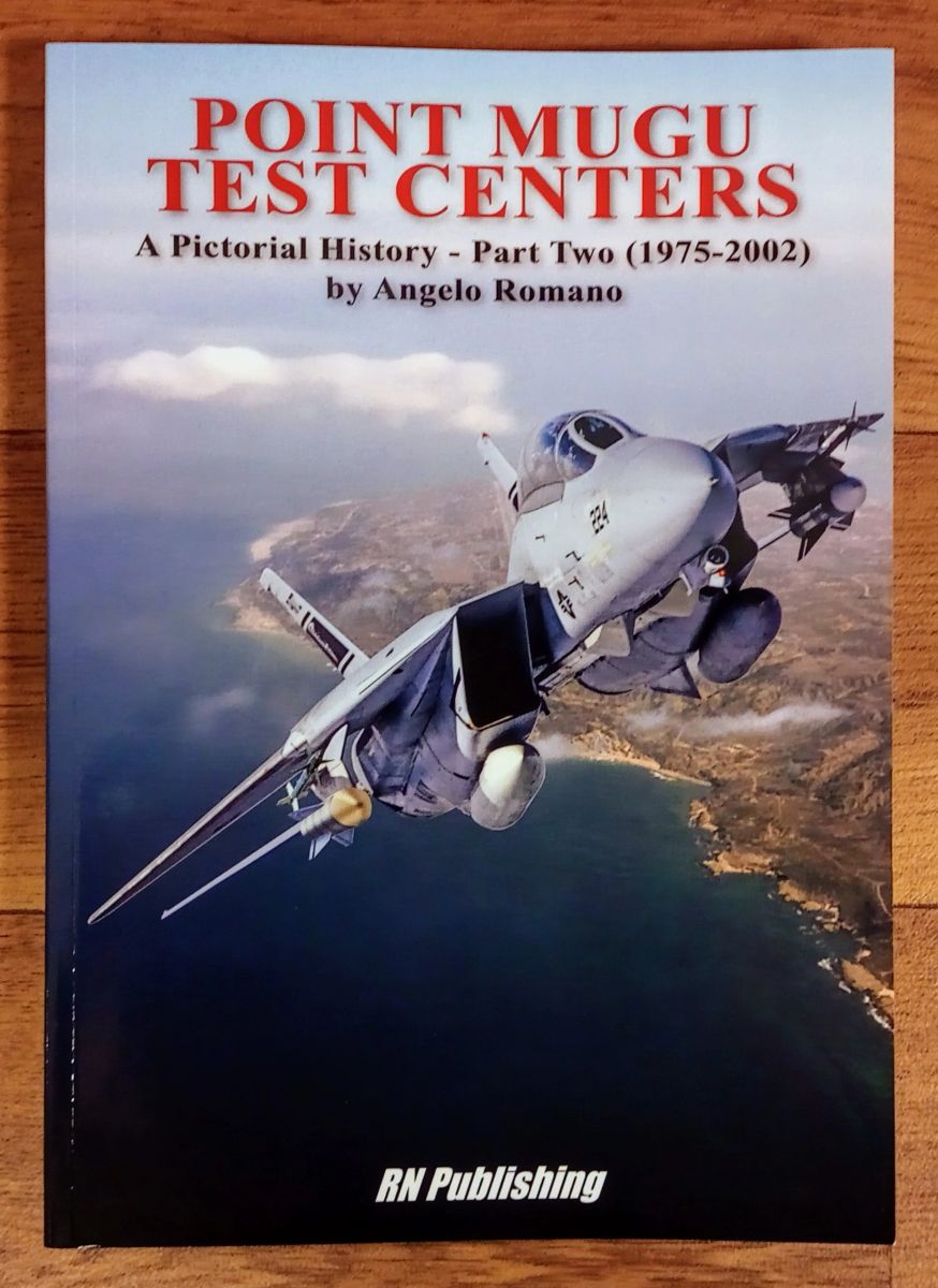 Point Mugu Test Centers: Part Two (1975-2022) (Centres), RN Publishing ...