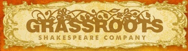 Grassroots Shakespeare Company - Theater, Shakespeare