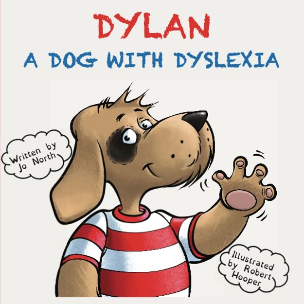 Dylan A Dog with Dyslexia
