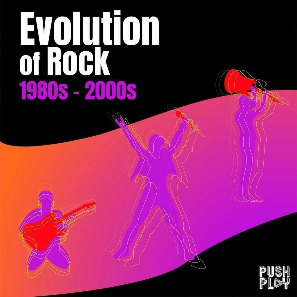 The Evolution of Rock: 1980s-2000s