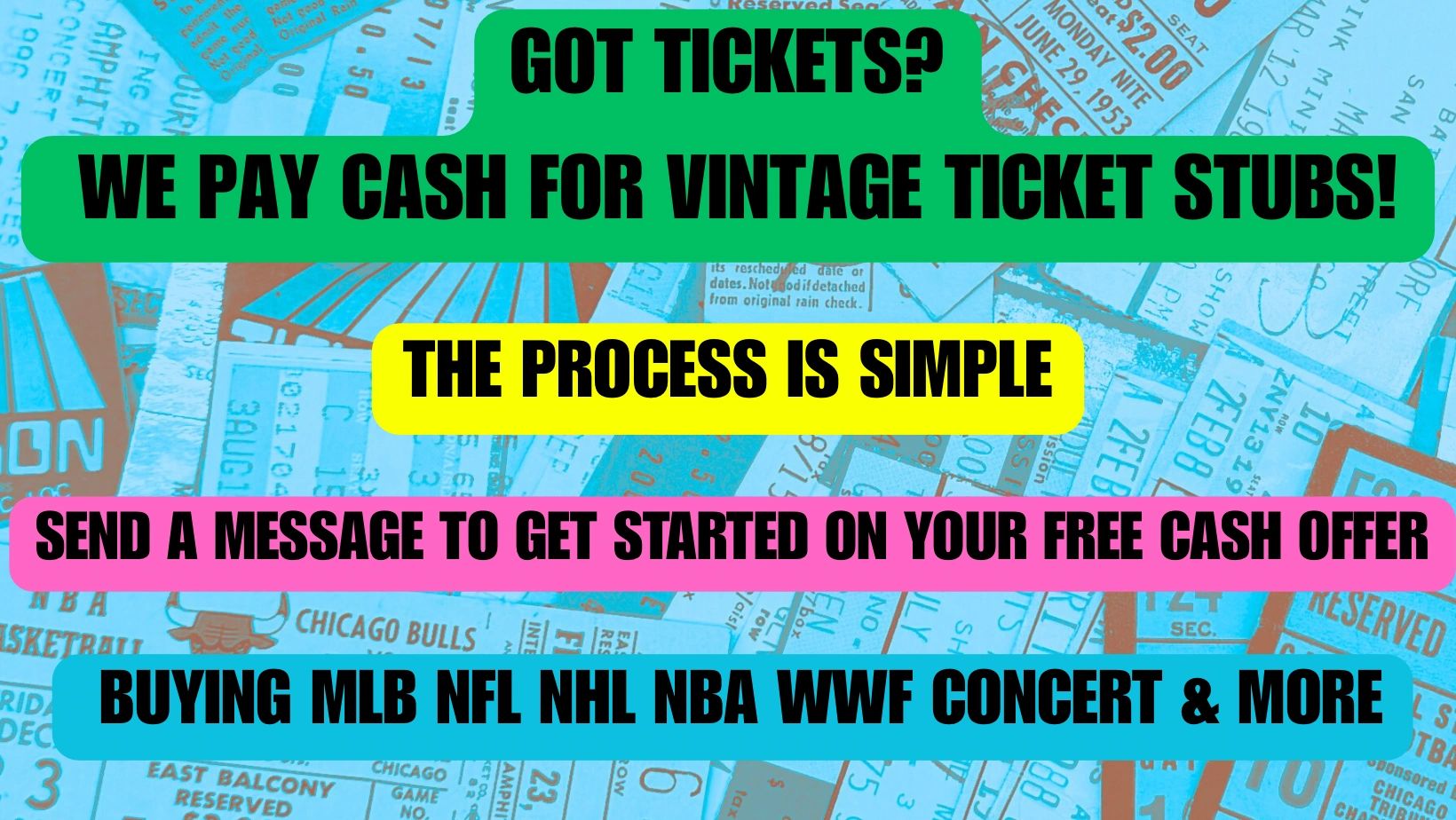 Used Ticket Stubs For Cash!