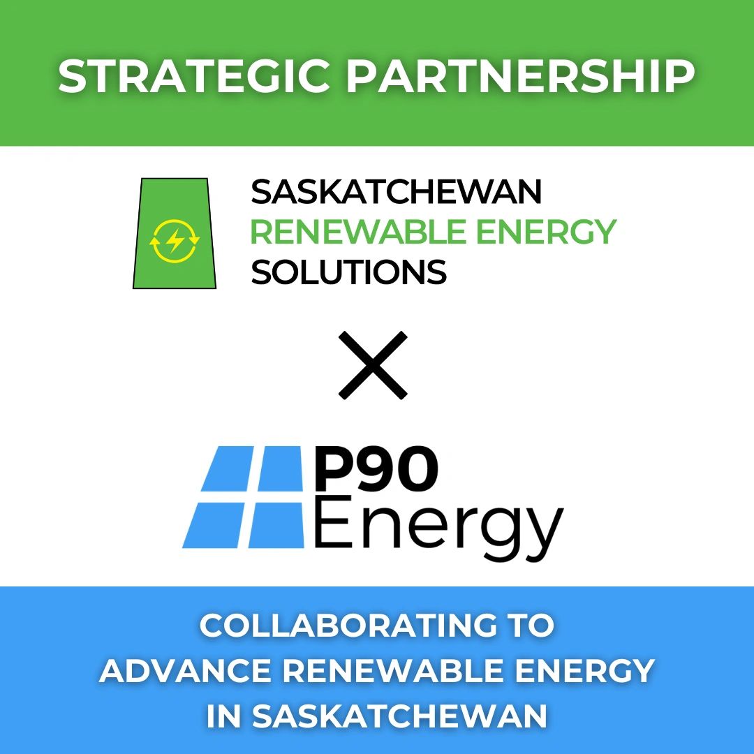 Strategic Partnership between Sask Renewables & P90 Energy