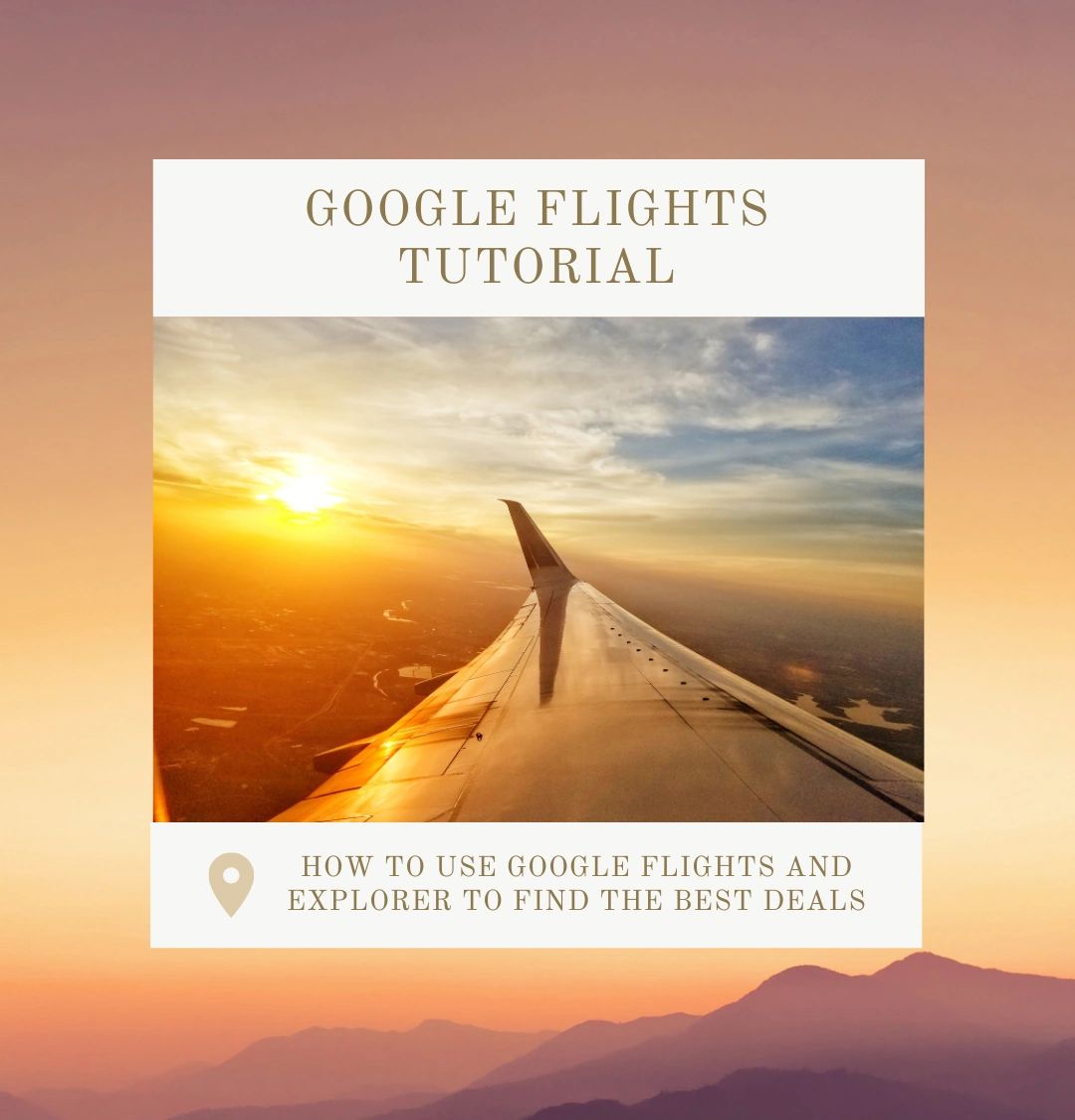 How To Use Google Flights and Explorer to Find the Best Deals!