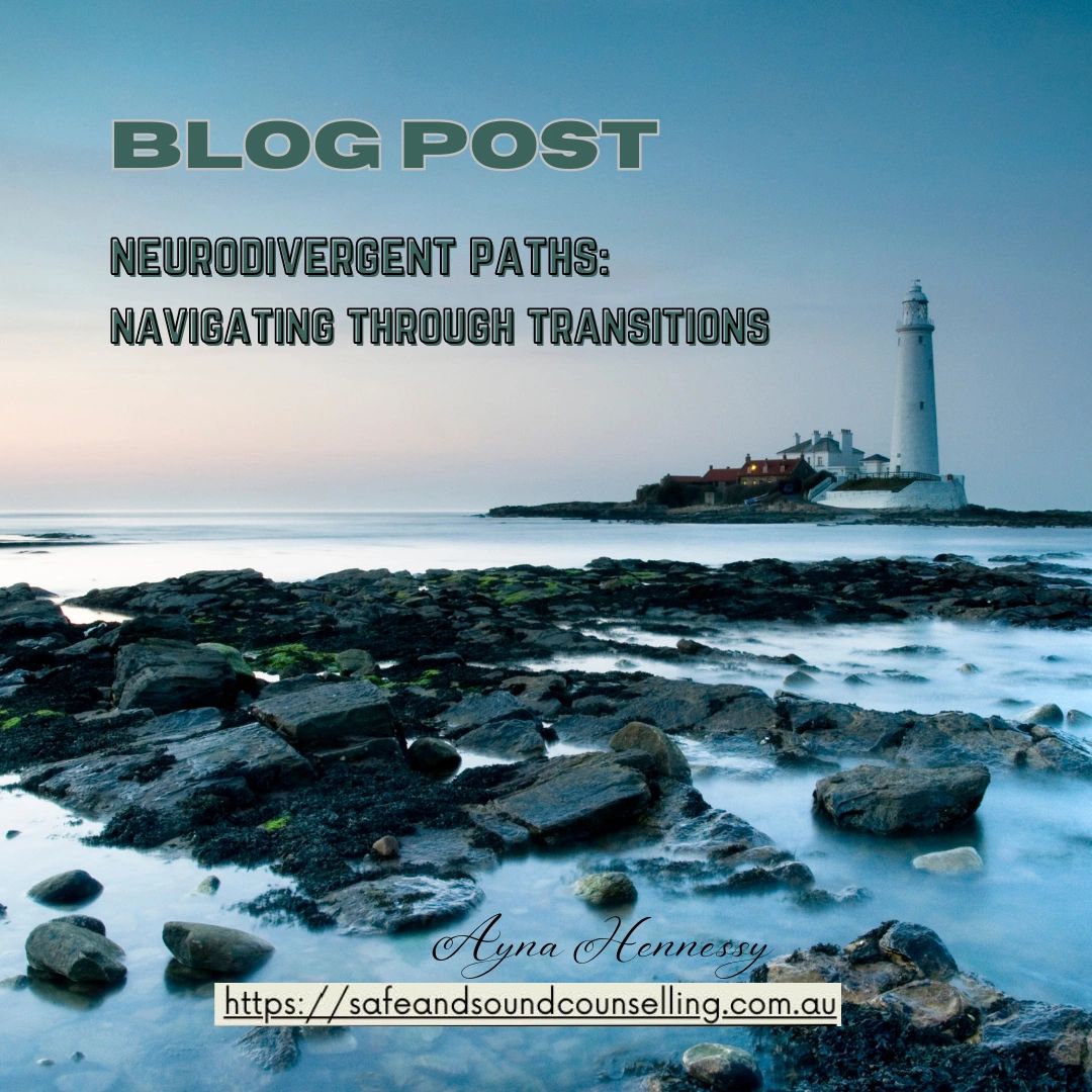 Navigating Through Transitions as a Neurodivergent Person.