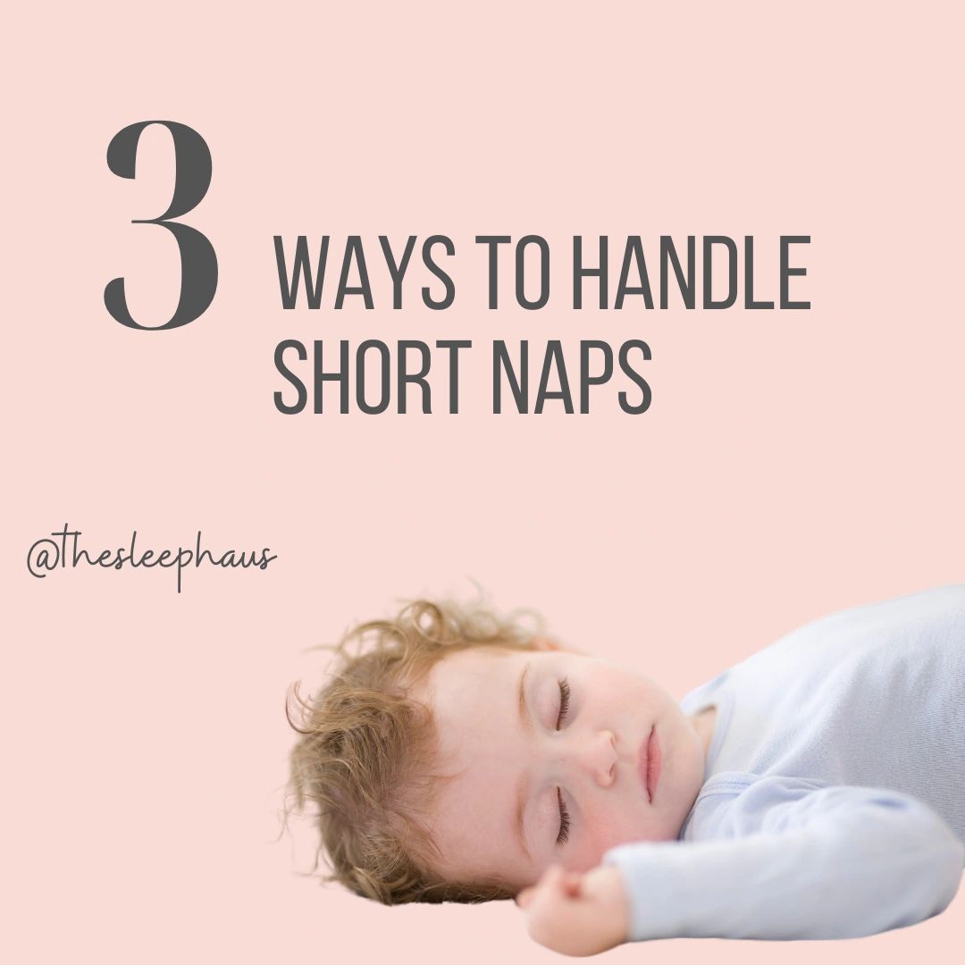 How to Handle Short Naps