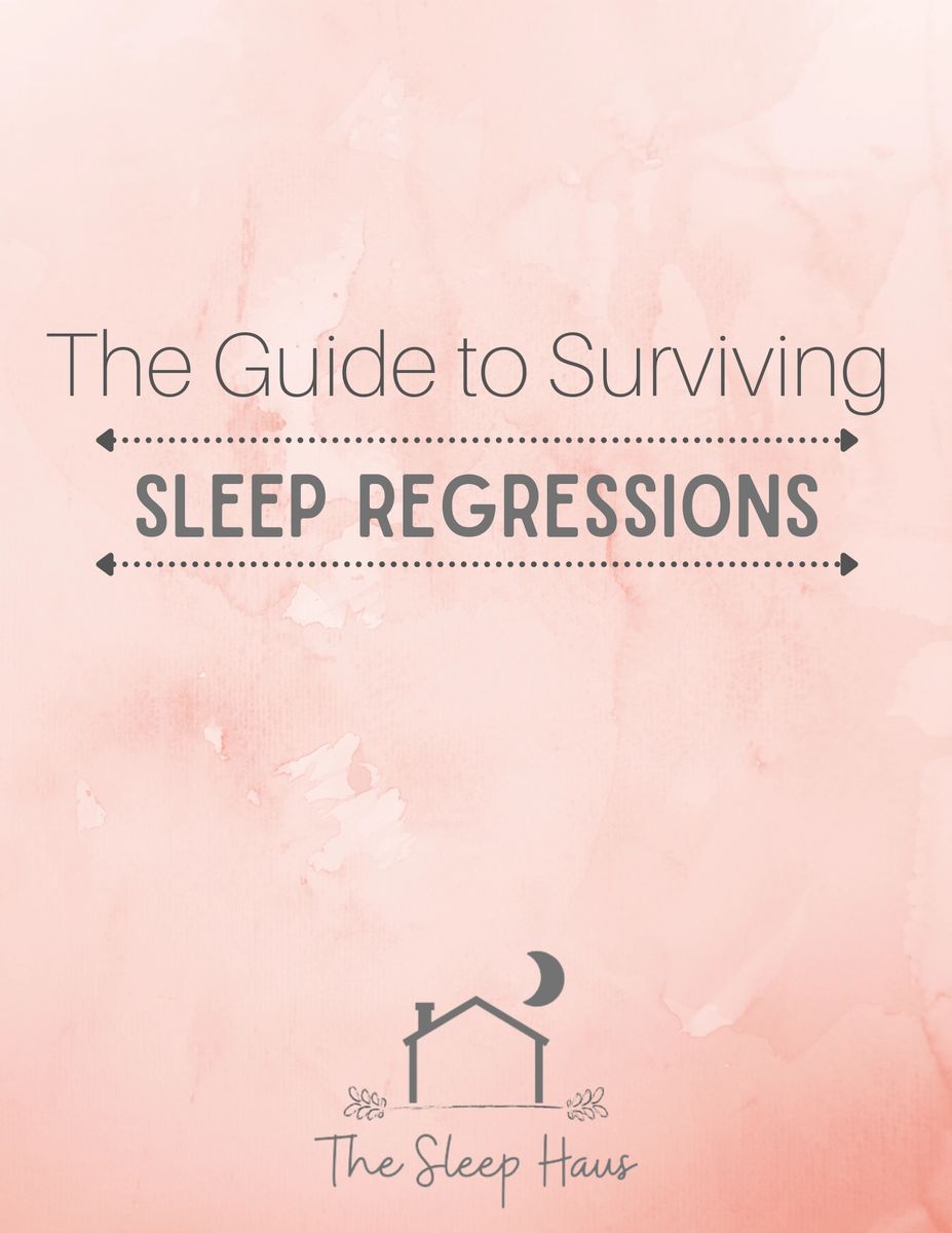 The Guide to Surviving Sleep Regressions
