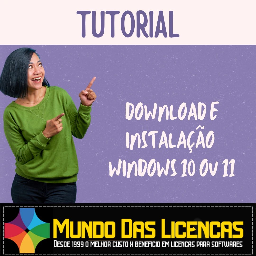Tutorial Instalação Windows 10 e 11