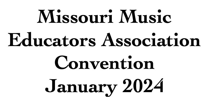 Missouri Music Educators Association - 2024