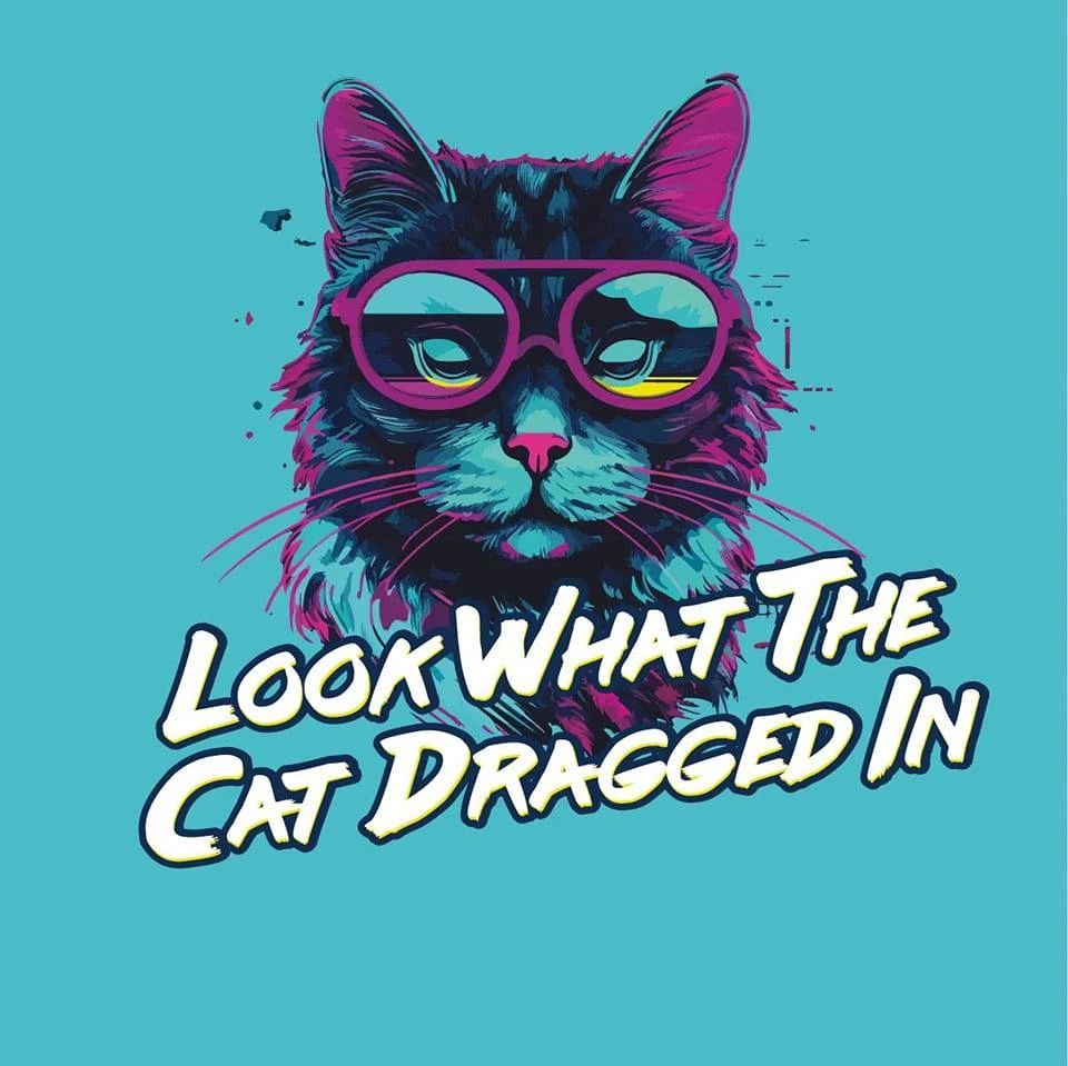 Look What The Cat Dragged In Vintage