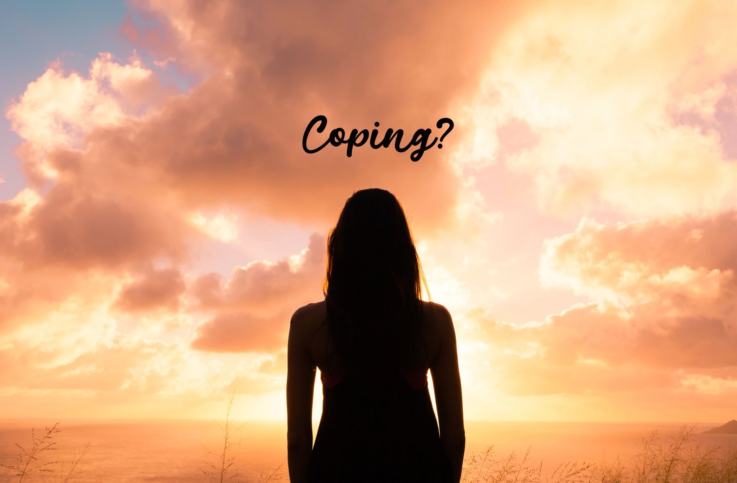 Let's Talk about Coping Well versus Simply Coping