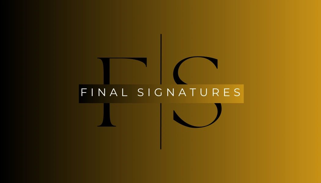 Final Signatures
