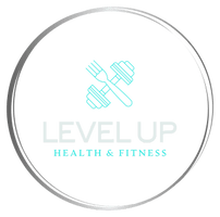 Level Up Health & Fitness - Personal Training, Nutrition