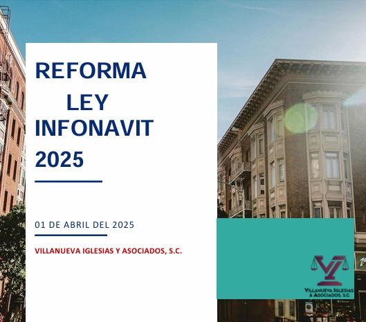 REFORMA LEY INFONAVIT 2025