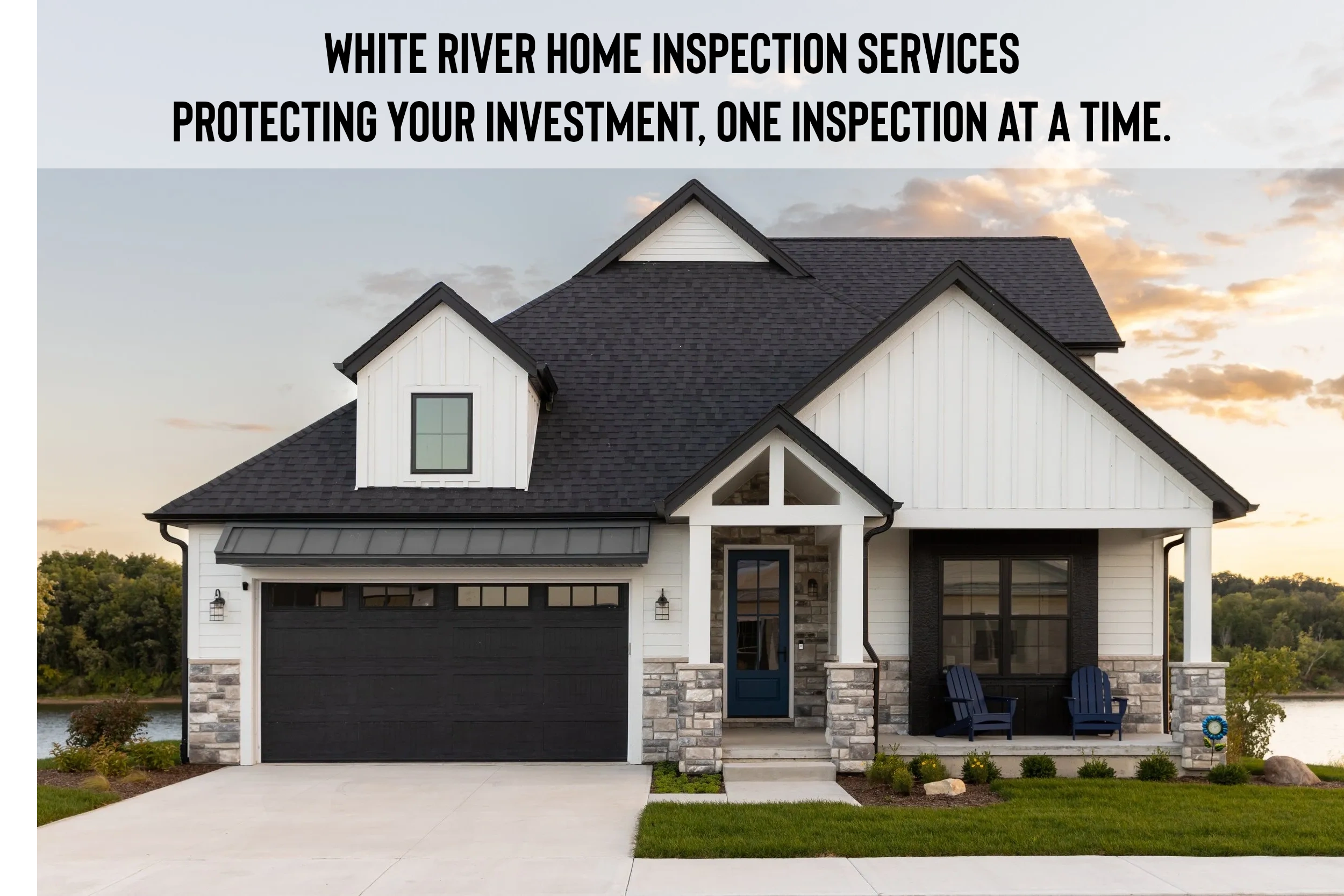 Home Inspector - White River Home Inspection Services