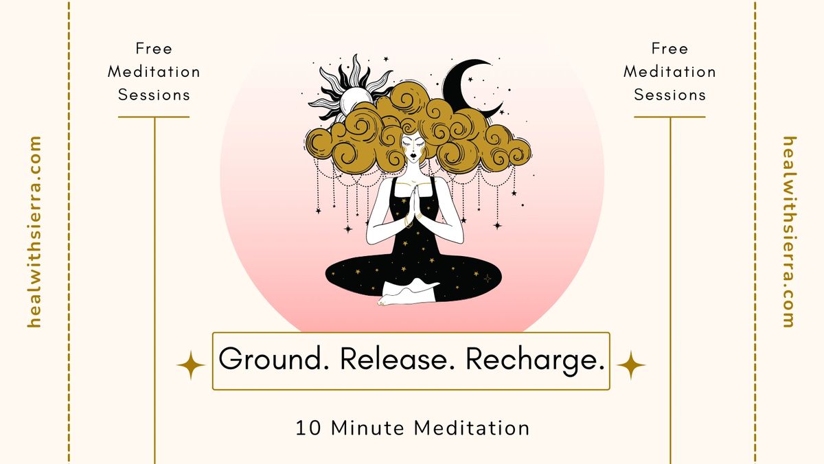 10 Minute Grounding Meditation