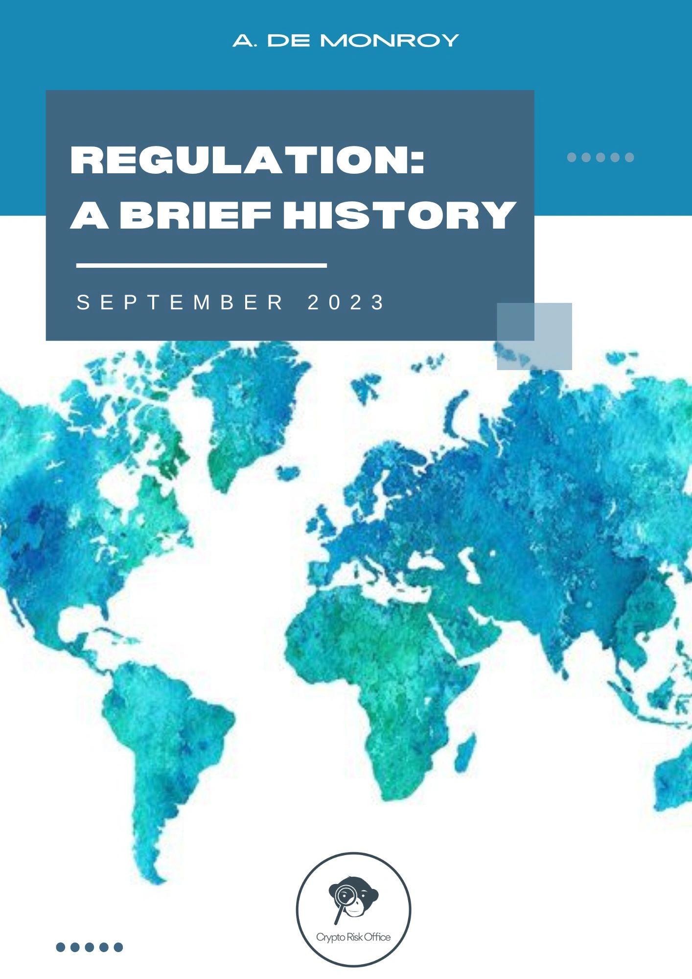 REGULATION: A BRIEF HISTORY