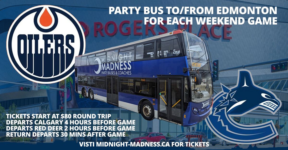 Edmonton Playoff Party Bus From Calgary/Reddeer