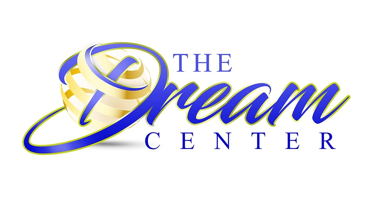 Welcome to The Dream Center - Fulfilling Your Dreams
