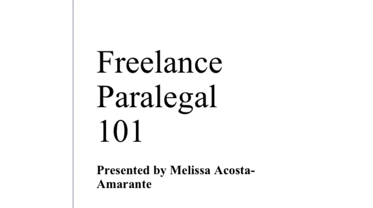 FREELANCE PARALEGAL 101 TRAINING PRESENTATION