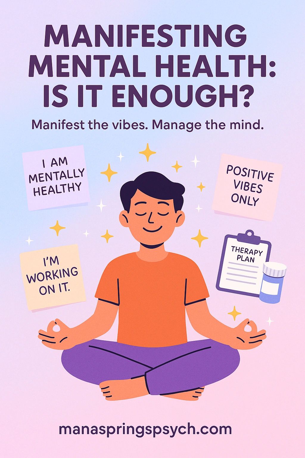 Manifesting Mental Health: Is It Enough?