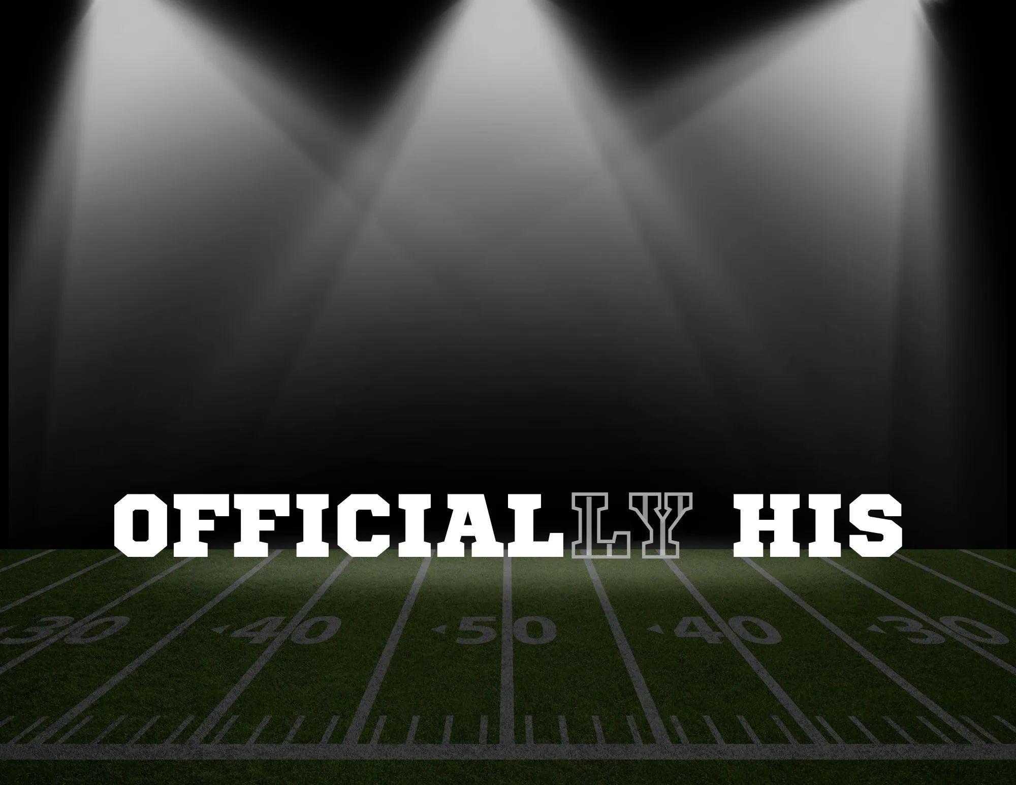 Official(ly) His