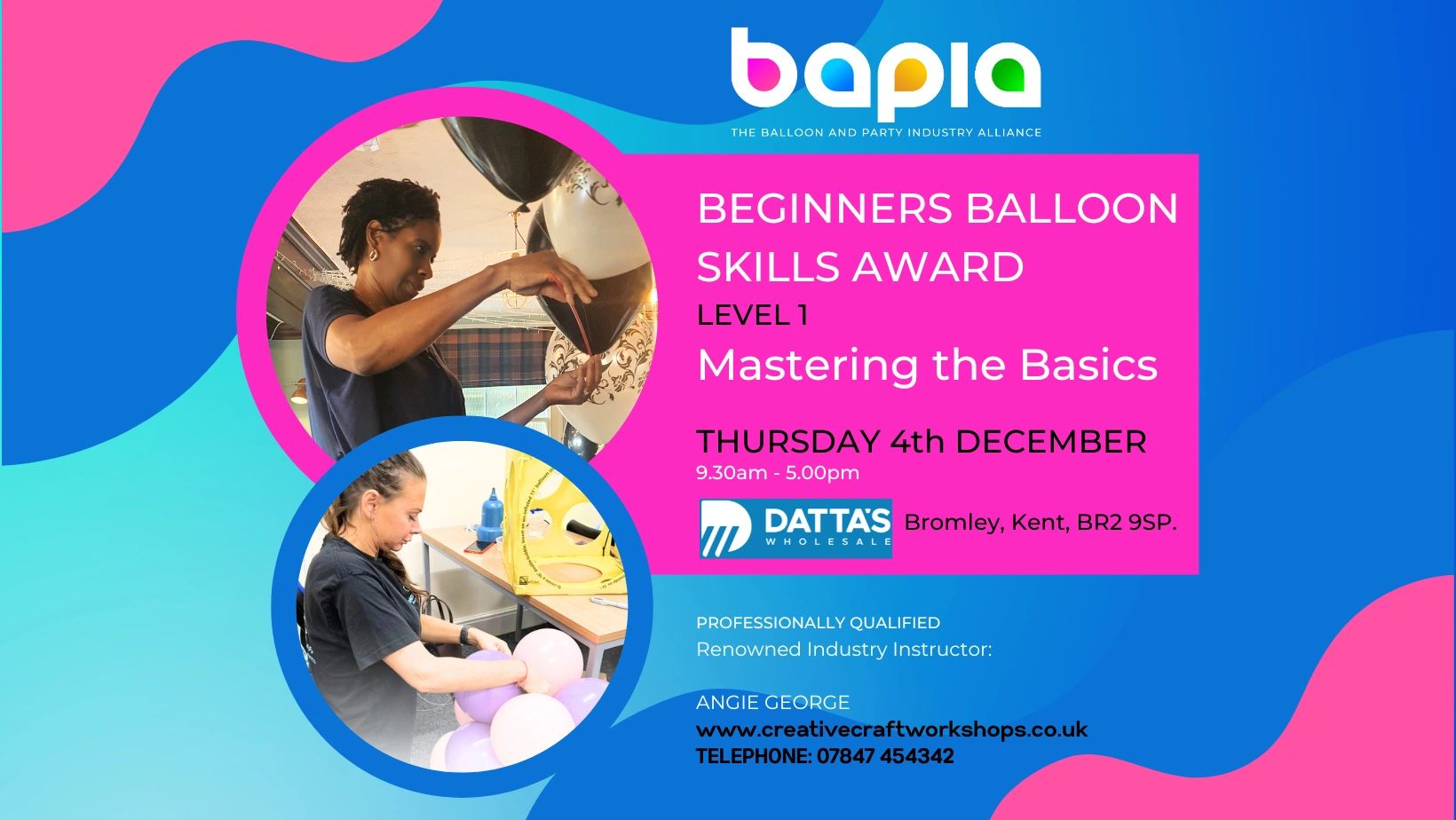 BAPIA Level 1 BALLOON SKILLS AWARD - Mastering the Basics THURSDAY 4th ...