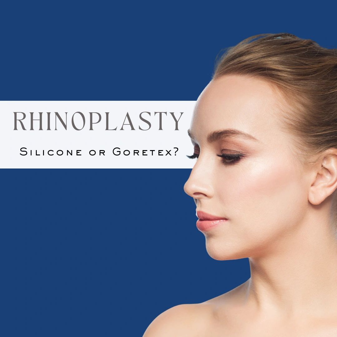 Goretex Rhinoplasty vs. Silicone Implant: Which is better?