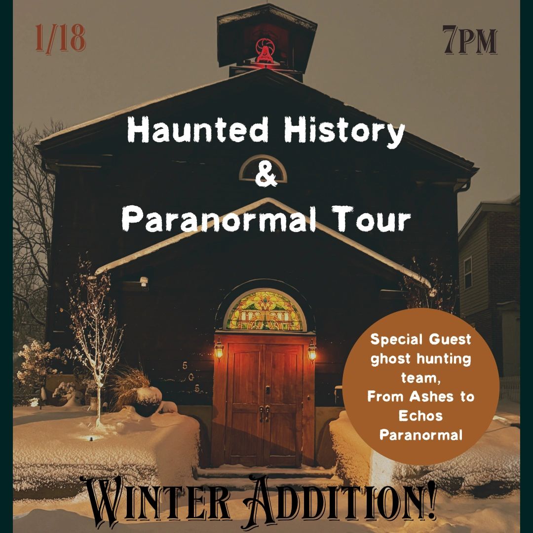 Haunted History and Paranormal Investigation Tour