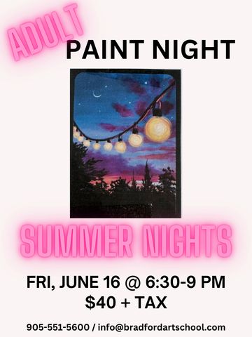 Paint Night, Art Class - Bradford Art School Inc. - Bradford, Ontario