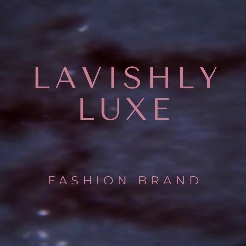 Lavishly Luxe