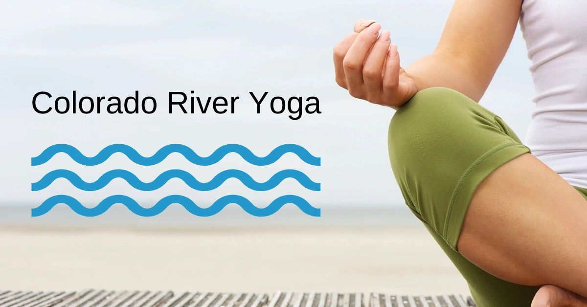 Colorado River Yoga - Yoga Studio - Parker Strip, Arizona