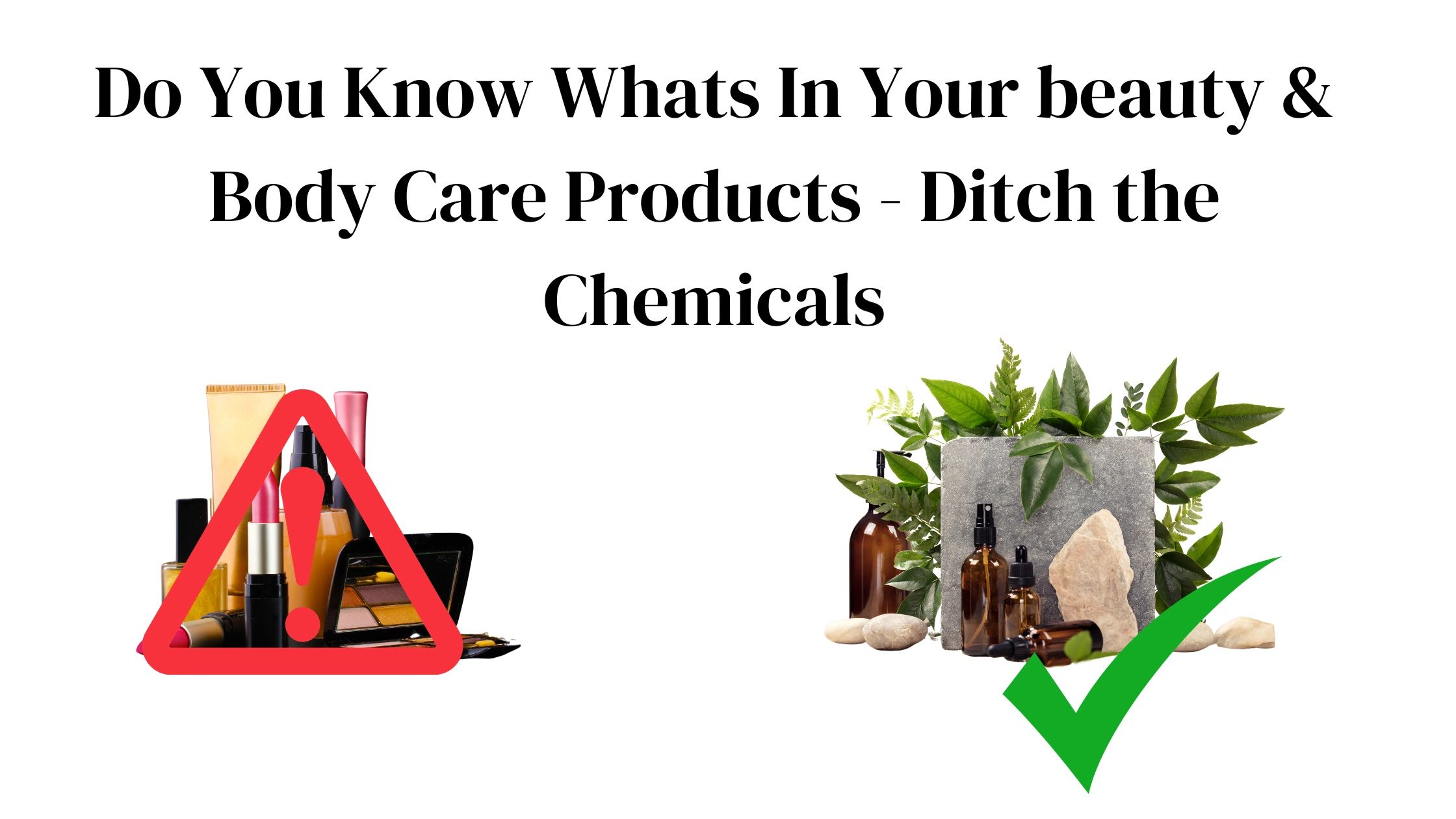 Toxic Beauty: The Hidden Chemicals Lurking in Your Personal Care