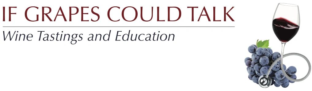 If Grapes Could Talk