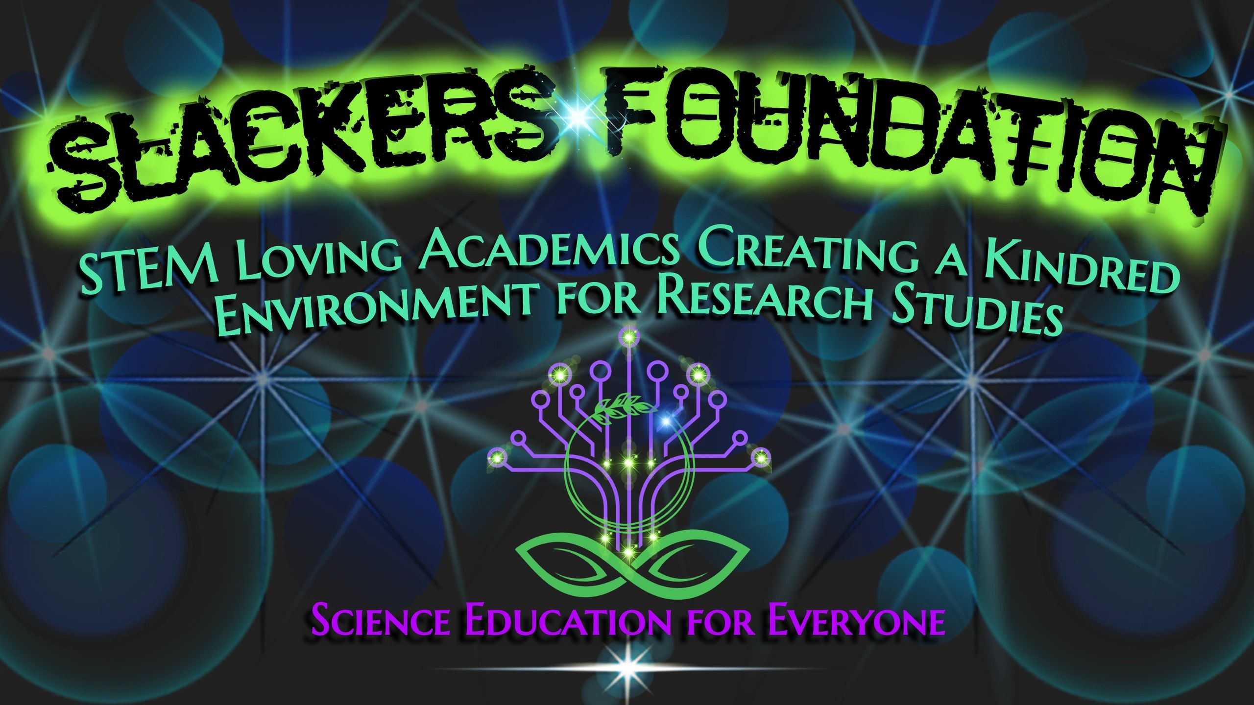 SLACKERS FOUNDATION