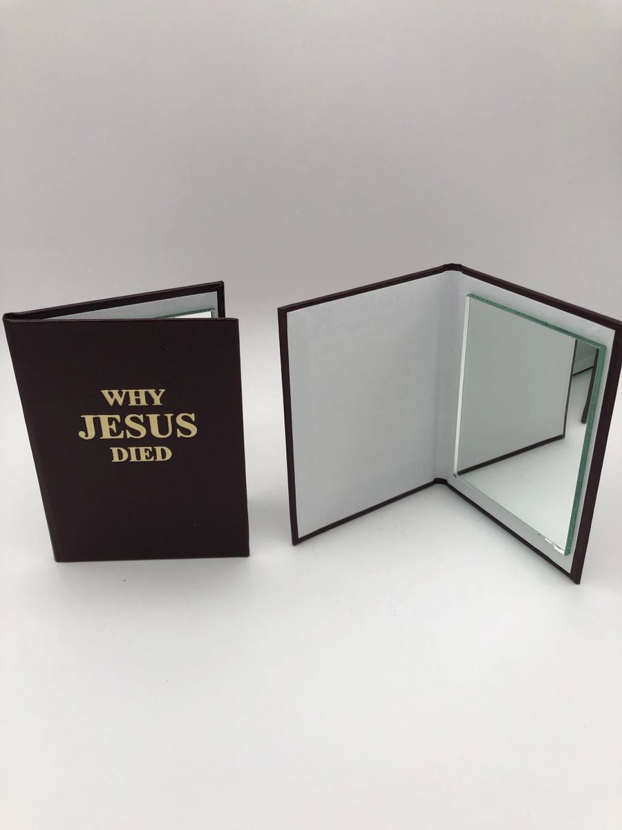 Why Jesus Died Mirror - Witnessing Tool - Hand crafted in USA