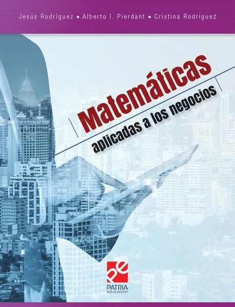 Matemáticas aplicadas a los negocios Patria
