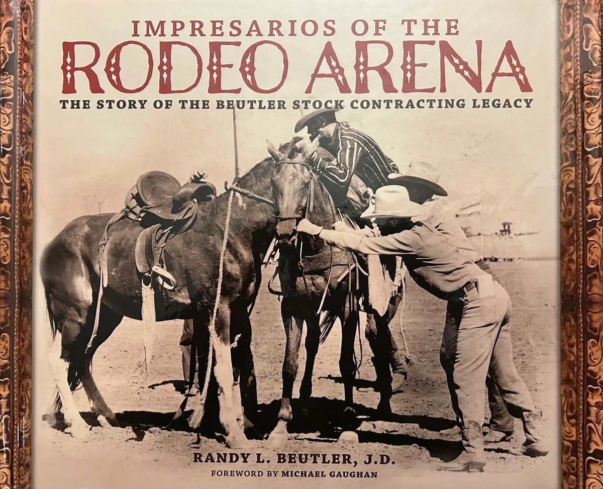 'Impresarios of the Rodeo Arena' Book