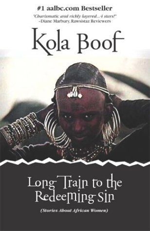 Kola Boof: Long Train to the Redeeming Sin